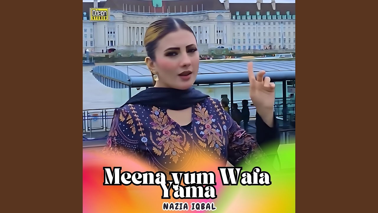 Meena yum Wafa Yama - YouTube