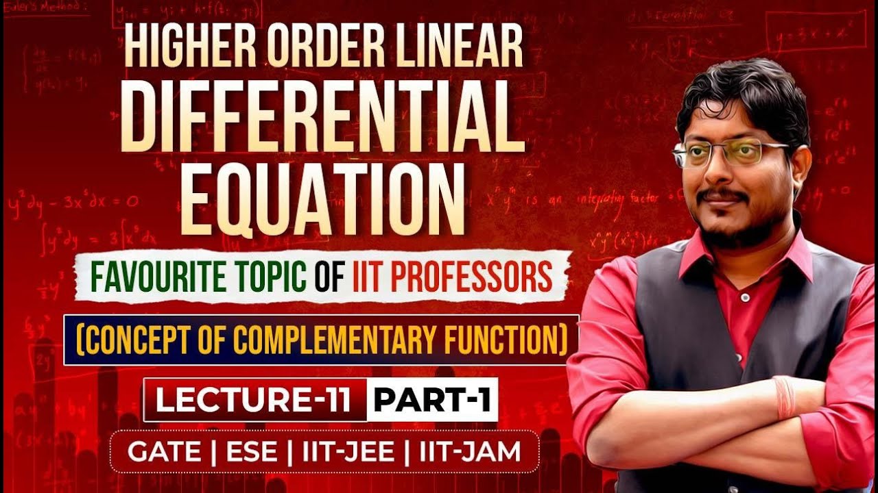 L11 Higher Order Linear Differential Equation (Part-01) | Favourite ...