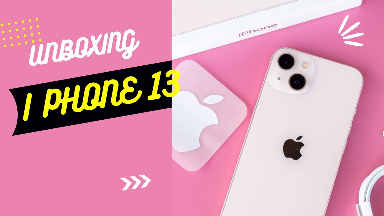 UnBoxing of the iPhone 13 - YouTube