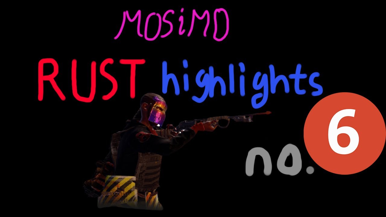 Rust Moments #6 [MoSiMo] - YouTube
