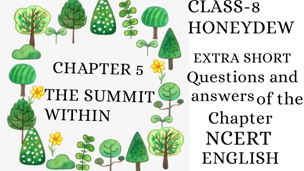 The Summit Within | Extra short questions and answers of the chapter ...