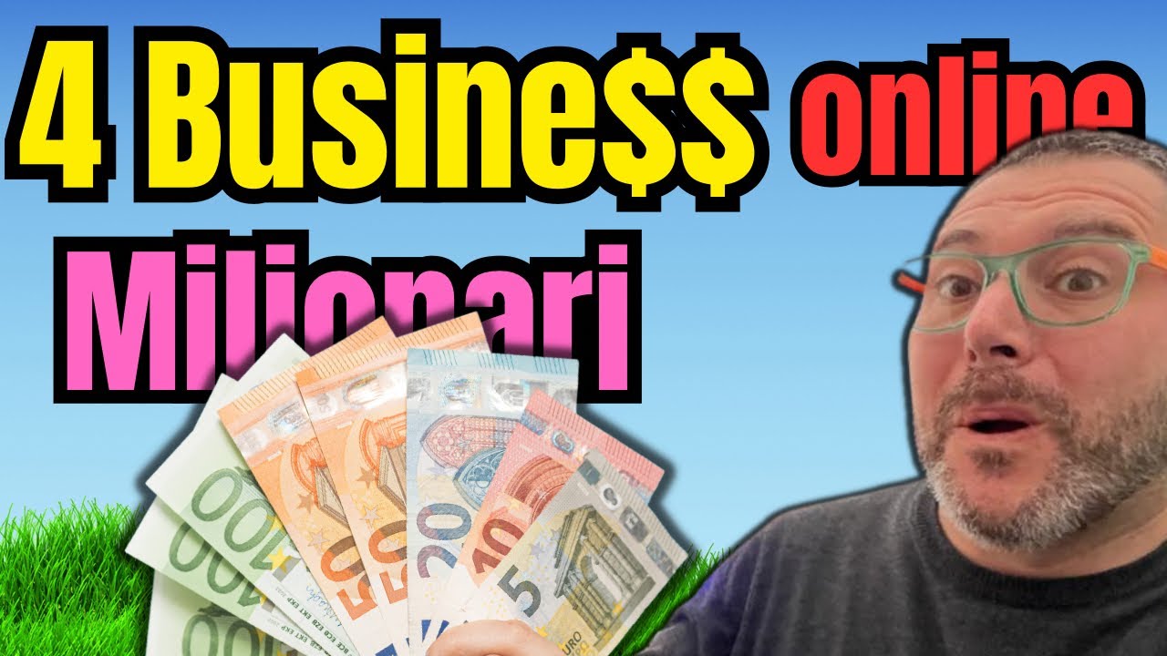 4 BUSINESS ONLINE per diventare MILIONARI - YouTube