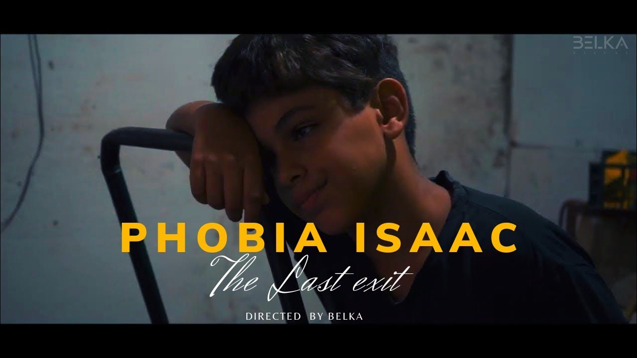 Phobia Isaac - The Last Exit (Officiel Short Film ...