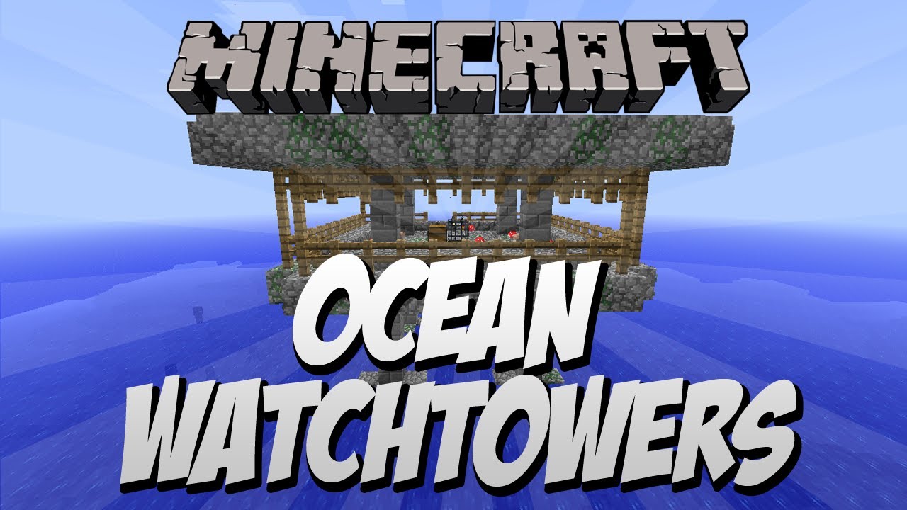 [Minecraft Mods] Ocean Watchtowers | SSP/SMP | 1.3.2 - YouTube
