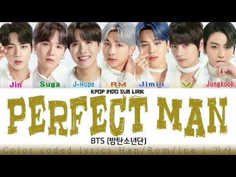 BTS - Perfect Man [INDO SUB] Lirik Terjemahan Indonesia - YouTube
