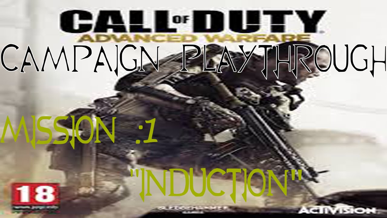 Call of Duty Advanced Warfare Mission 1 "Induction" 60FPS - YouTube