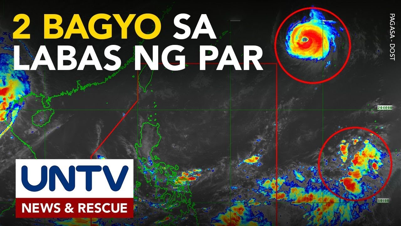 WEATHER UPDATE: 2 bagyo sa labas ng PAR, patuloy na binabantayan ng ...