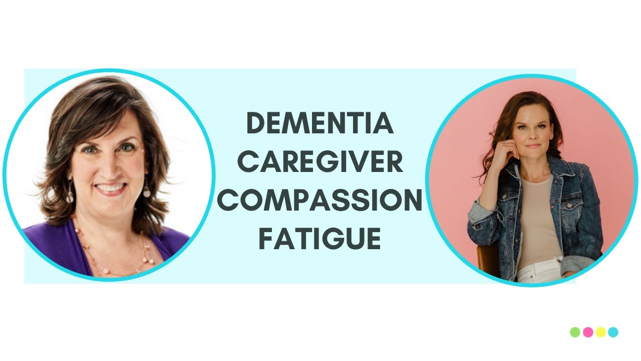 Dementia Caregiver Compassion Fatigue and ways to cope - YouTube