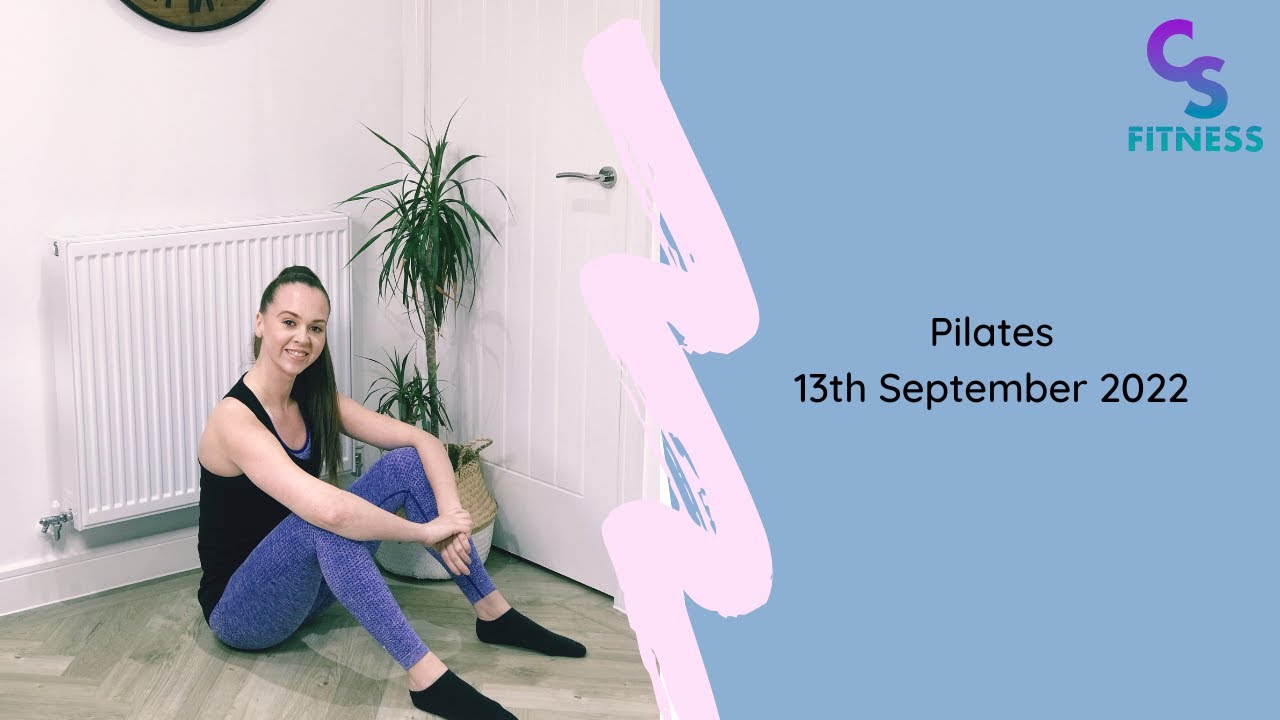 Pilates Class 13th September 2022 - YouTube