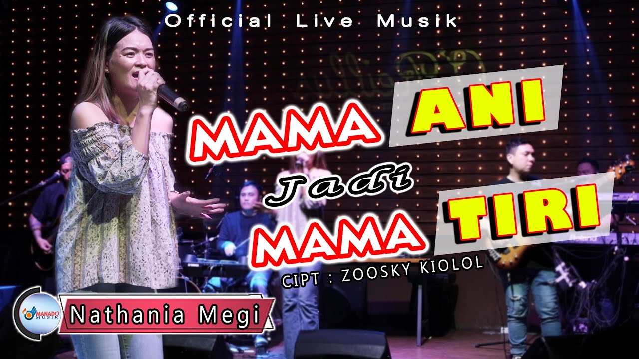 Mama Ani Jadi Mama Tiri - Nathania Megi Ft The Beat Band (Live Ska ...