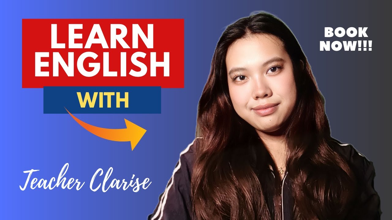 LEARN ENGLISH WITH TEACHER CLARISE! BOOK YOUR CLASS NOW!!! - YouTube