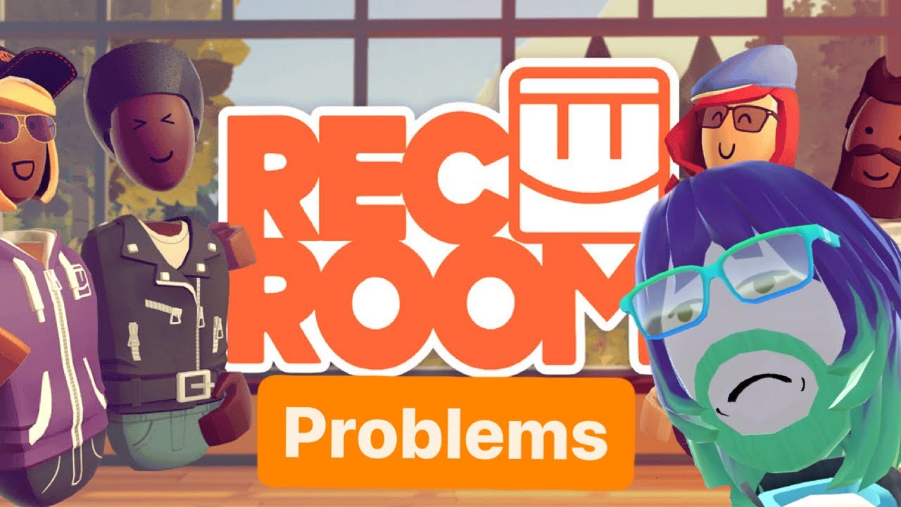 Rec Room Problems - YouTube
