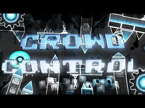 Crowd Control 100% by zDeadlox [GD 360fps] - YouTube