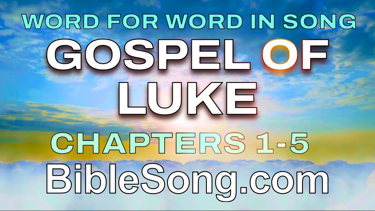 GOSPEL OF LUKE Chapters 1-5 Cinematic Text Video - The Bible Song - YouTube