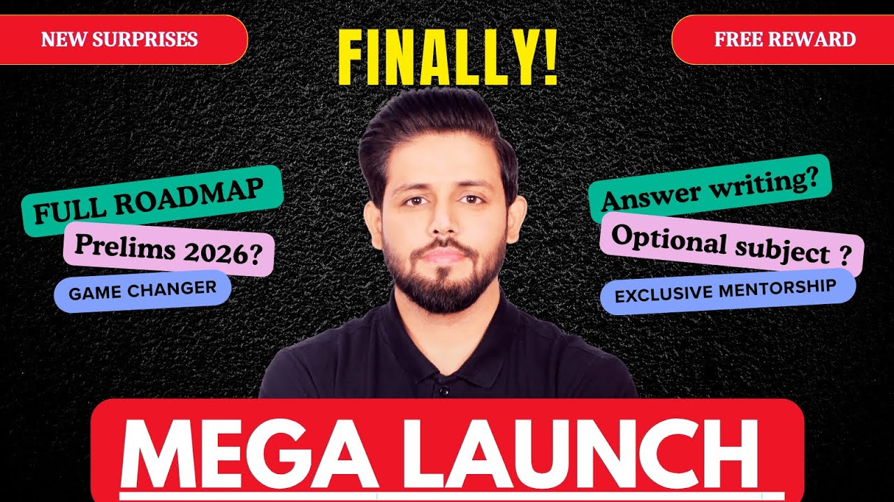 🔥Mega Launch UPSC 2026-27 New Courses Launch | Strategy, Mentorship ...
