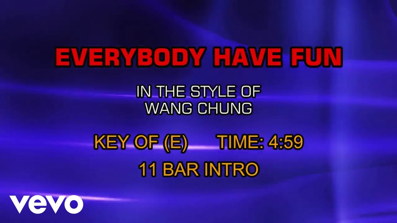 Everybody Have Fun (Karaoke)