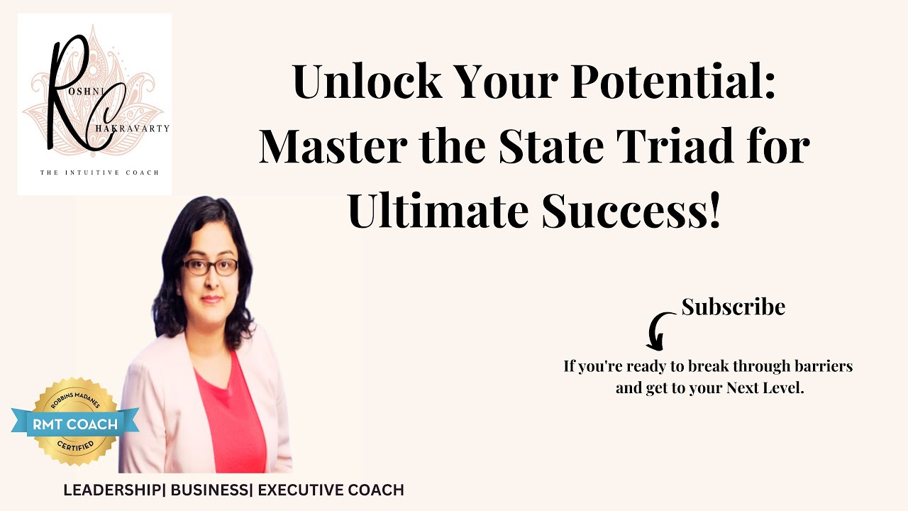 Unlock Your Potential: Master the State Triad for Ultimate Success ...