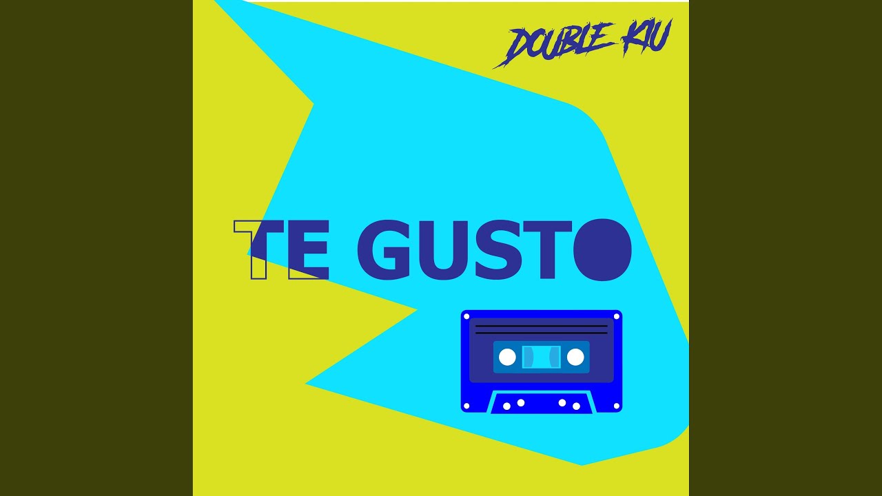 Te Gusto - YouTube