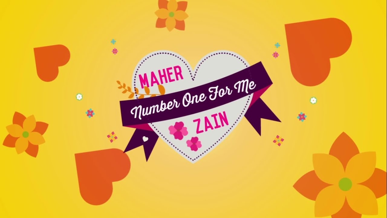 Maher zain - Number one for me ( Lyrics video by Hamza Graphics) - YouTube