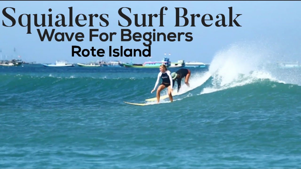 Squialers Surf Break For Beginers Rote Island - YouTube