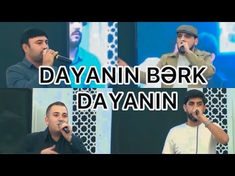 DAYANİN BƏRK DAYANİN XOSROV | MEHMAN | ELSAD | NİCAT |