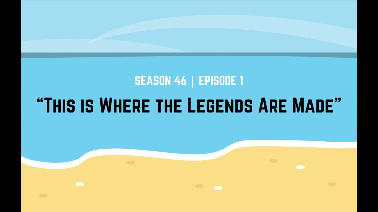 Survivor 46 Premiere: "This is Where the Legends Are Made" | Survivor ...