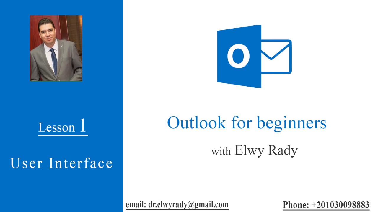 MS Outlook - User Interface مايكروسوفت اوت لوك - واجهة المستخدم - YouTube