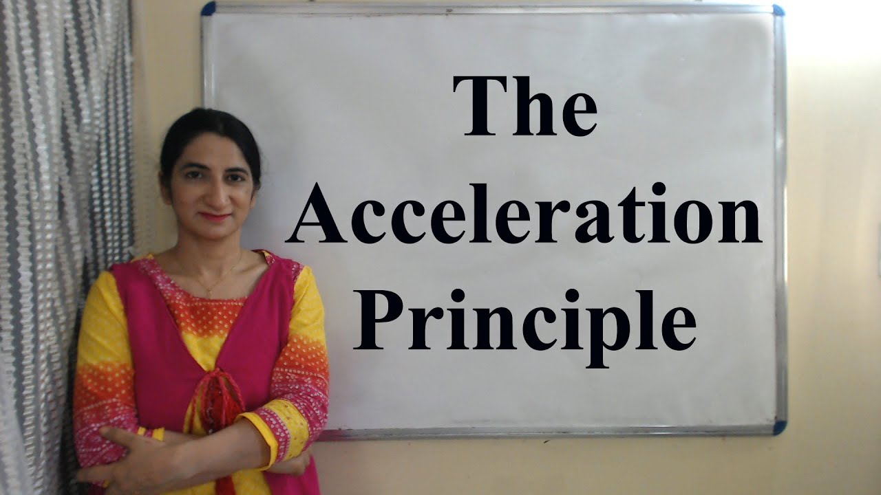 The acceleration Principle - YouTube