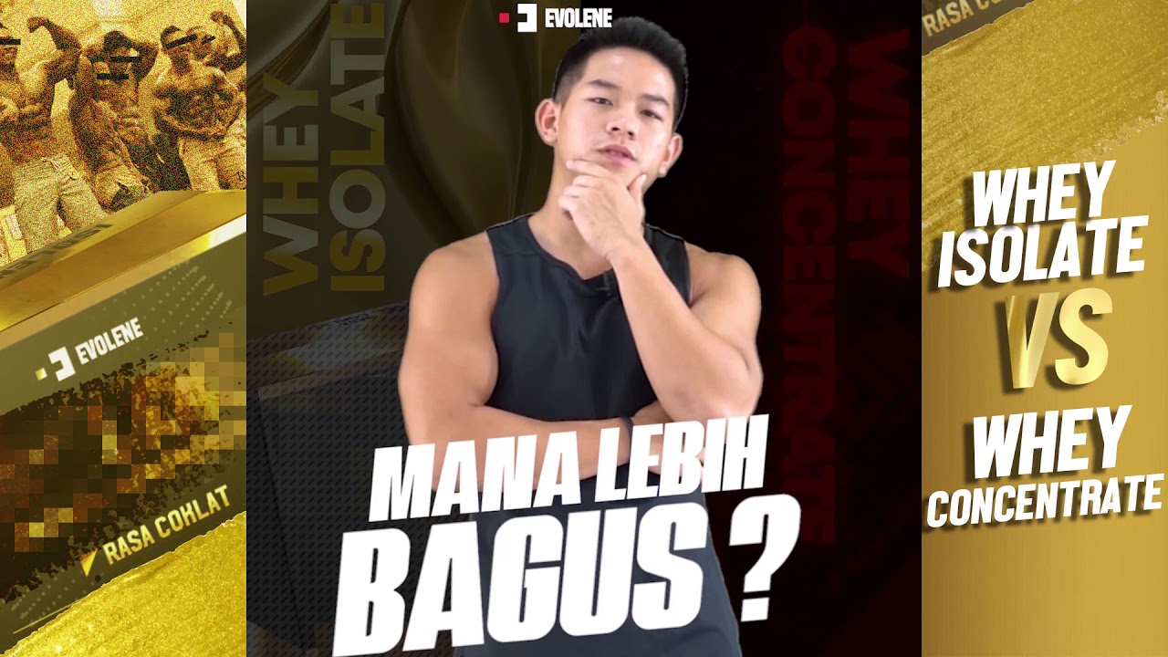 BAGUS MANA WHEY ISOLETE VS WHEY COCENTRATE ? - YouTube