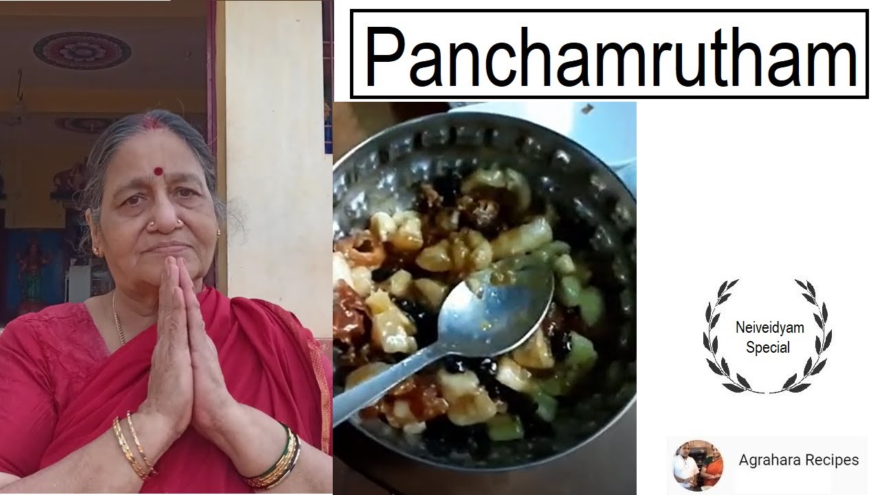 Panchamrutham Traditional Recipe - YouTube