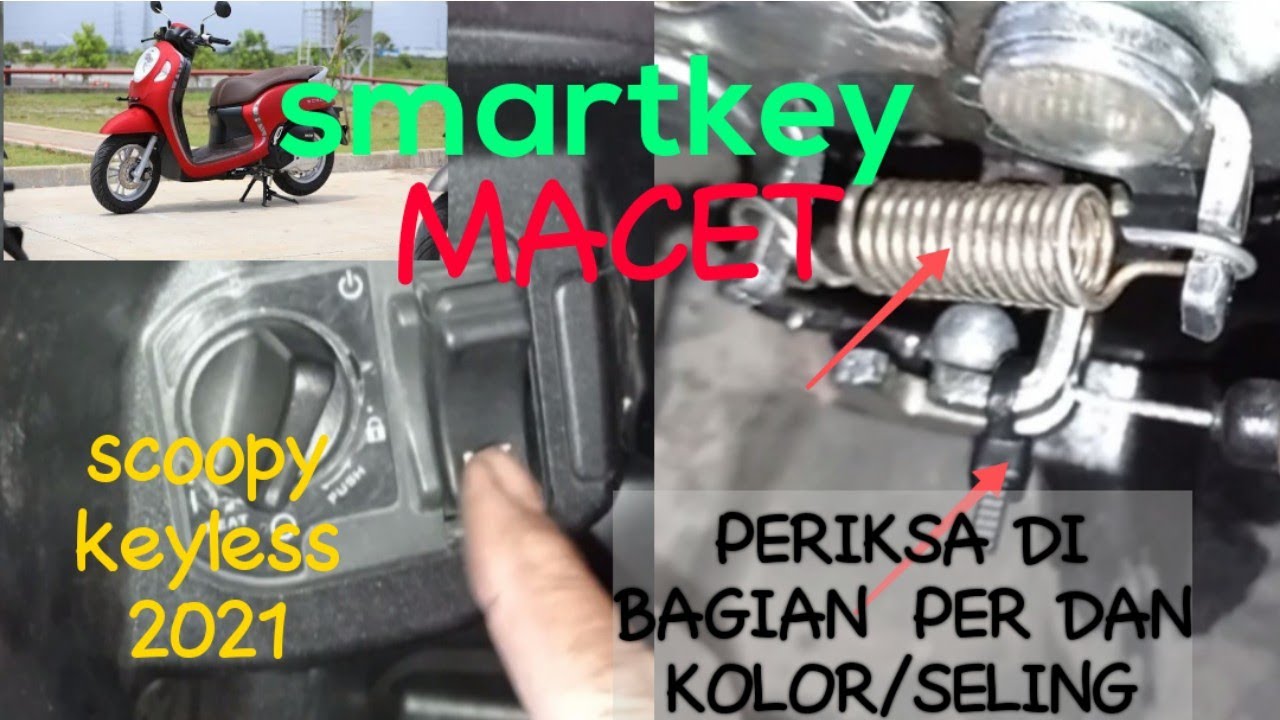 TOMBOL SMARTKEY scoopy 2021 macet susah diputar - YouTube