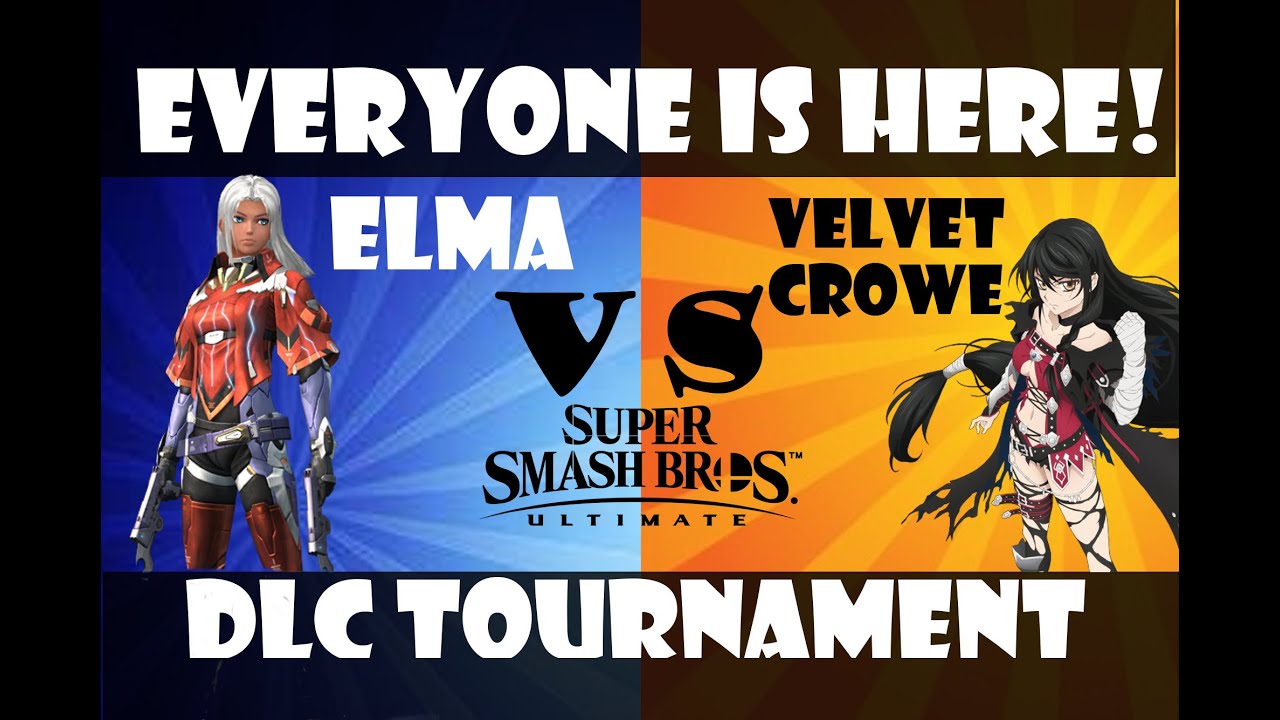 EVERYONE IS HERE DLC TOURNAMENT EP.79 (Elma vs Velvet Crowe) Smash Bros ...