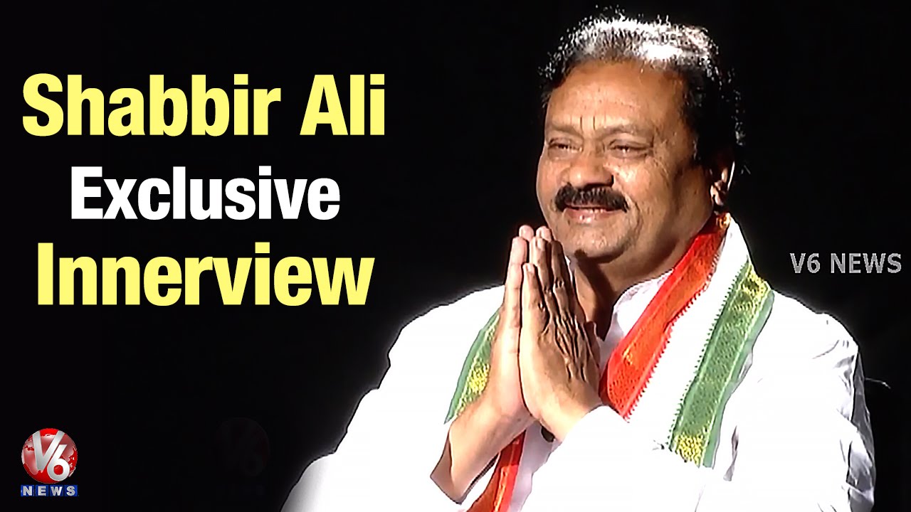 Congress Leader Shabbir Ali Exclusive interview - V6 Innerview (26-04 ...