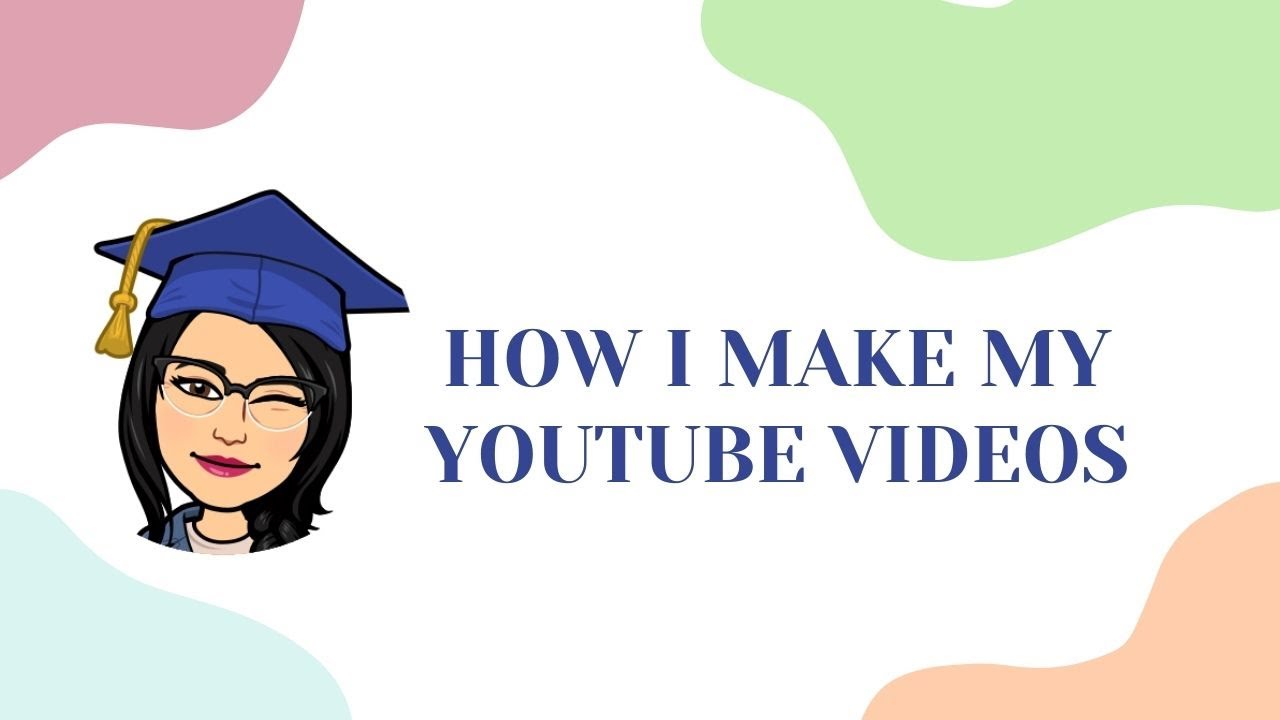 HOW I MAKE MY YOUTUBE VIDEOS - YouTube
