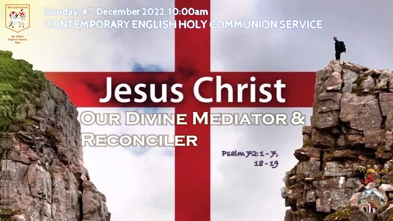 [LIVE] Contemporary English Holy Communion Service- 4th December 2022 ...
