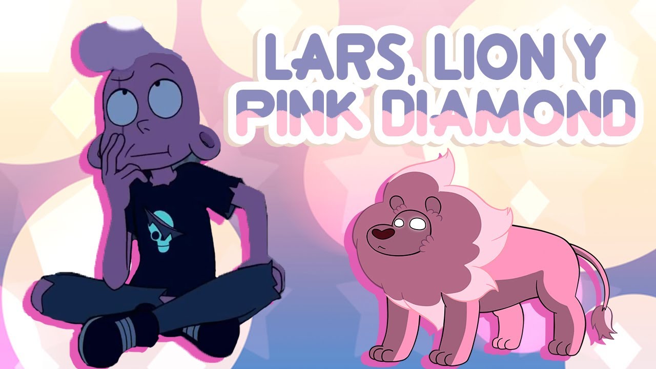 Lars, Lion y Pink Diamond - Steven Bomb 7 (Teoria) - Steven Universe ...