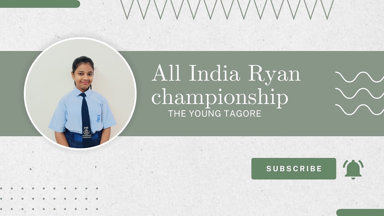The Young Tagore - All India Ryan Championship - YouTube