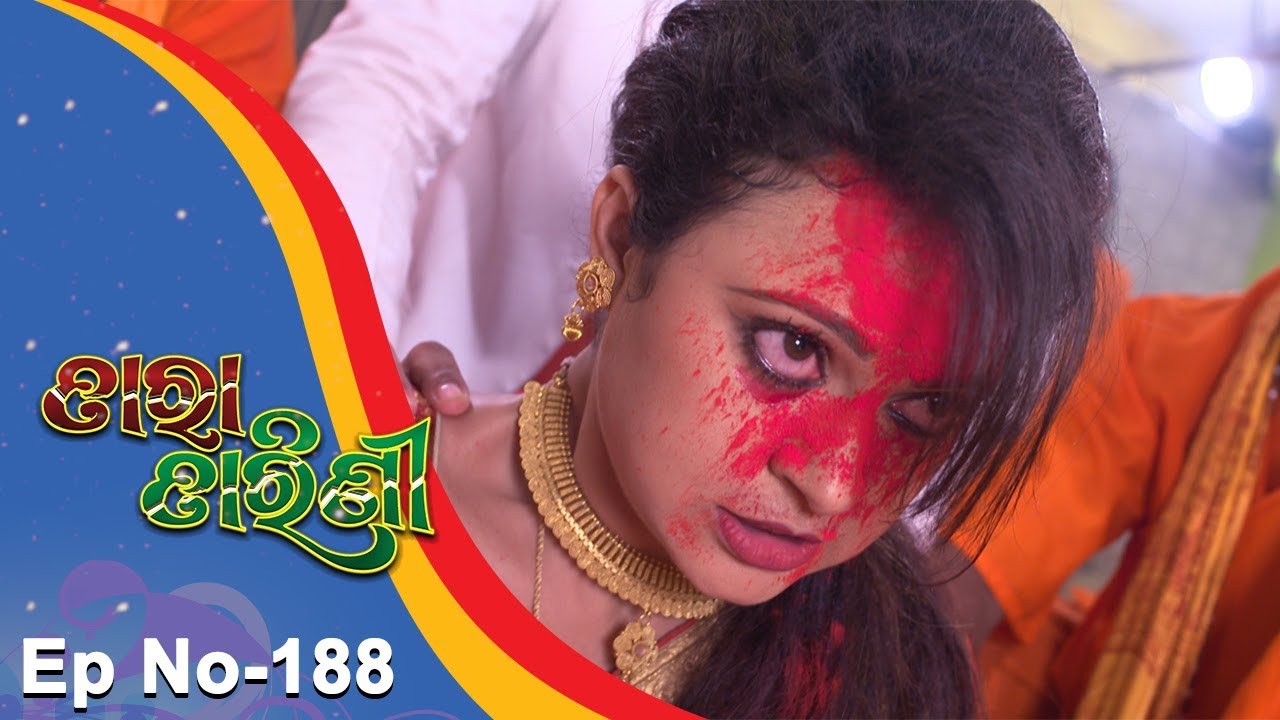 Tara Tarini | Full Ep 188 | 12th June 2018 | Odia Serial - TarangTV ...