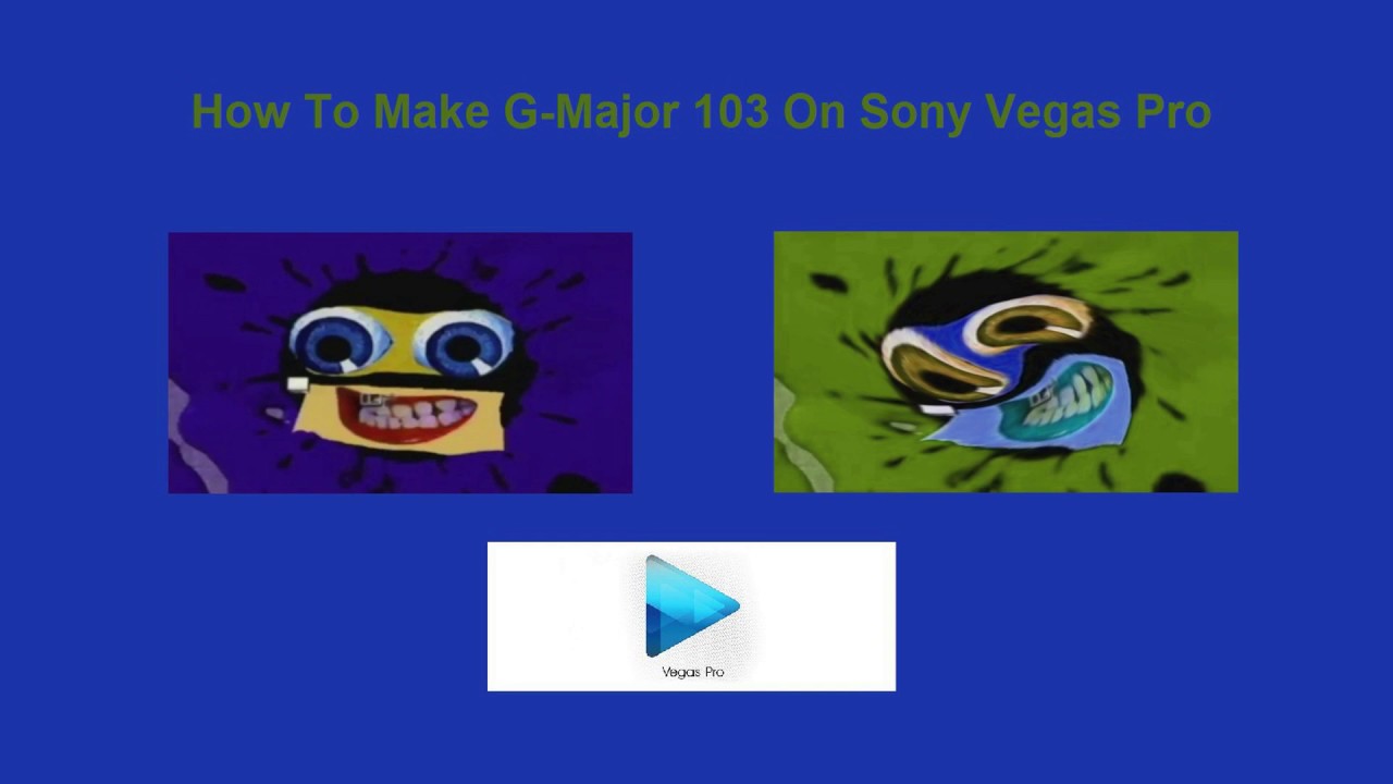 How To Make G-Major 103 On Sony Vegas Pro - YouTube