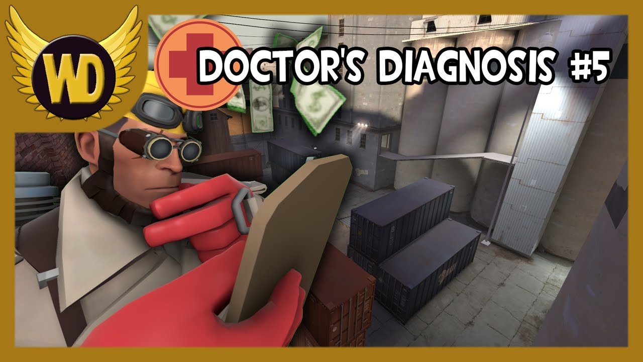 TF2|Doctor's Diagnosis #5 - YouTube