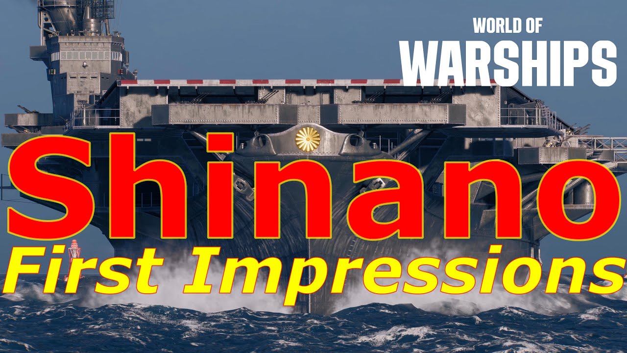 World of Warships- Shinano First Impressions: New OP CV? Or Just ...