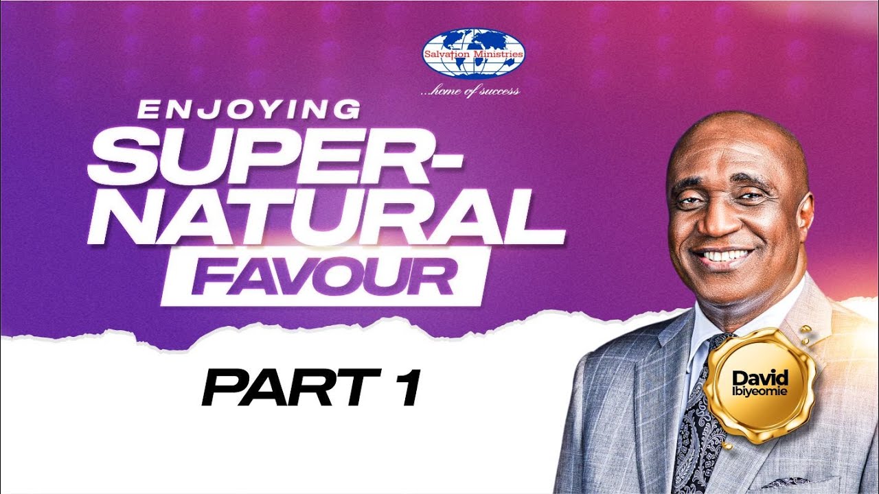 Enjoying Supernatural Favour | Part 1 | David Ibiyeomie - YouTube