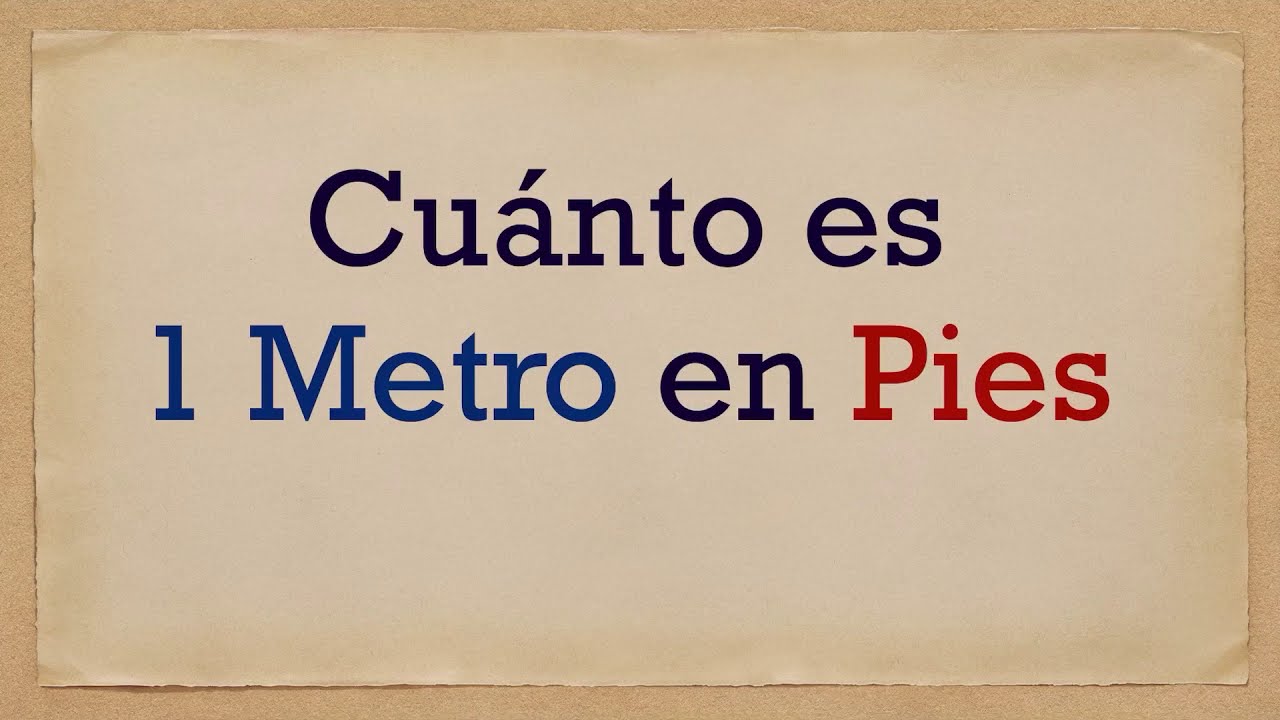 Cu nto Es UN METRO En PIES 1m Ft YouTube