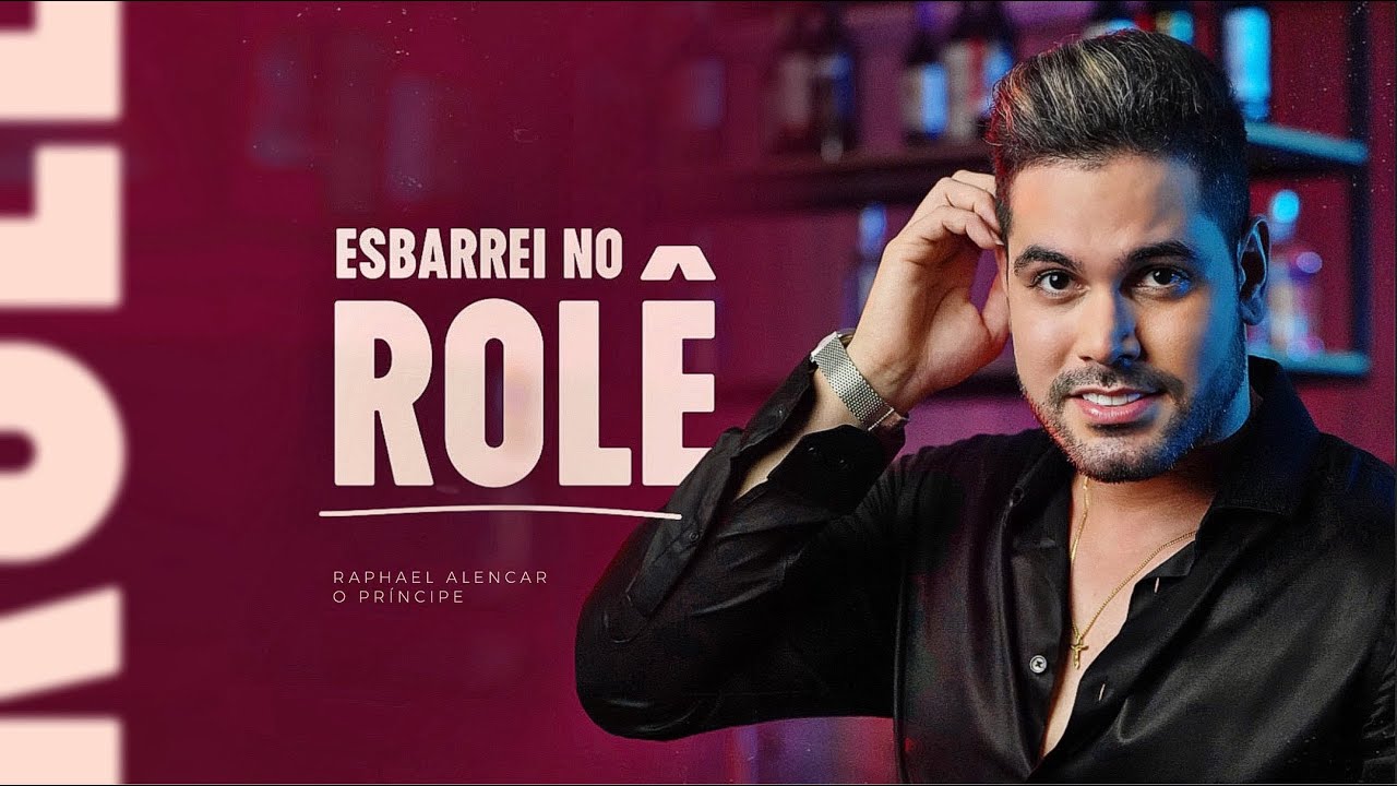 Raphael Alencar O Príncipe - Esbarrei No Rolê - YouTube