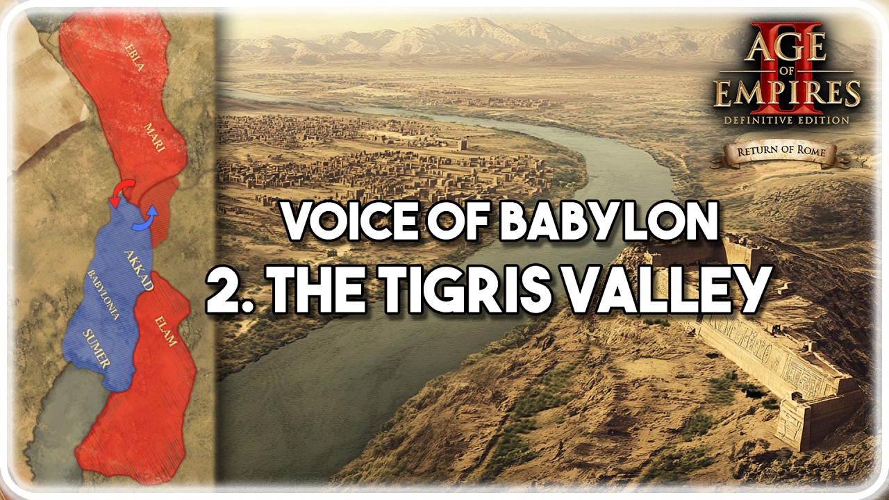 Age of Empires: Voice of Babylon: Mission 2.The Tigris Valley - AOE2 ...