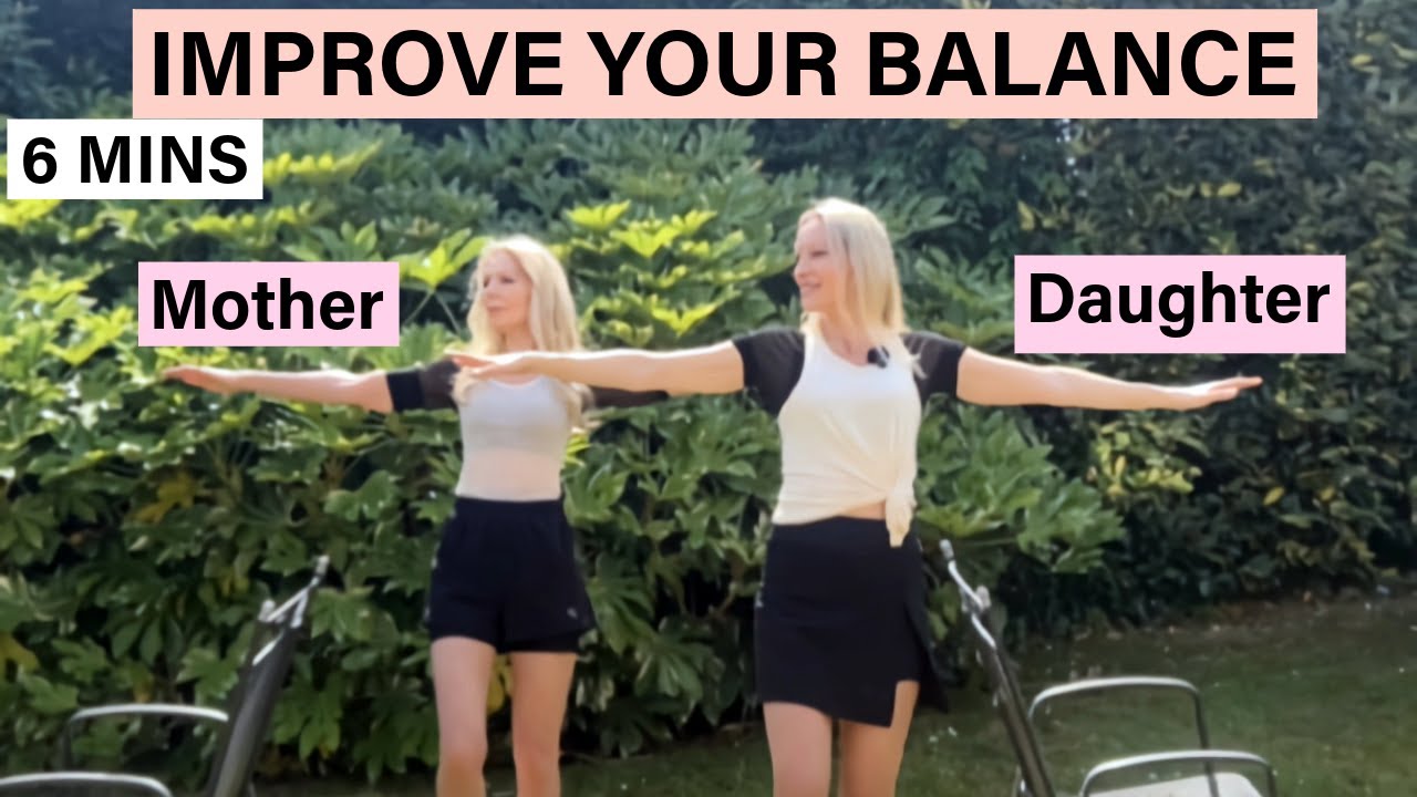 6 MIN BALANCE Workout - IMPROVE YOUR BALANCE - Mother and Daughter ...