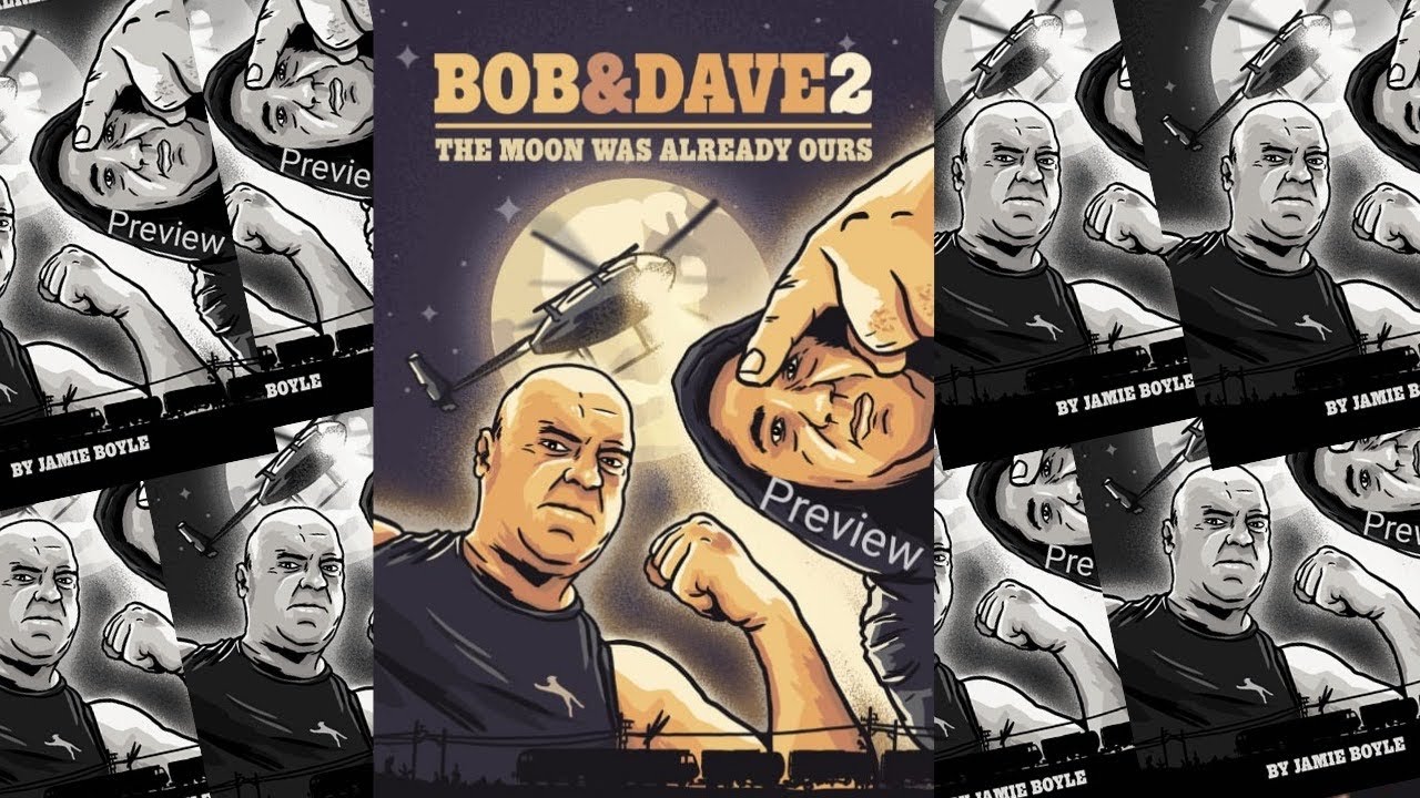 Bob & Dave 2 - The Moon Was Already Ours - YouTube