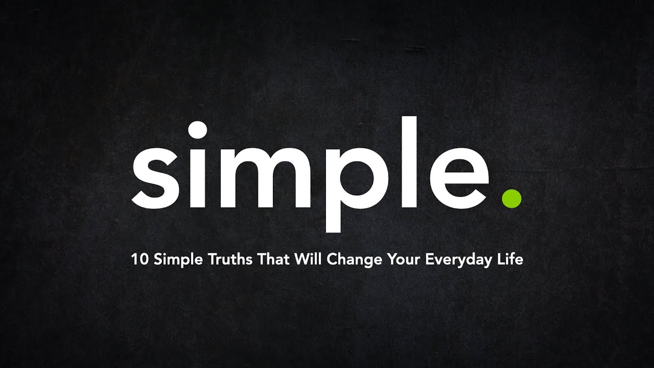 The Simple Series - Truth #4 - Simple Time - YouTube