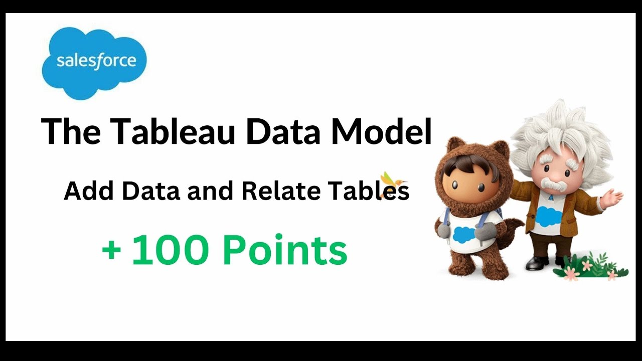 The Tableau Data Model | Add Data and Relate Tables | Salesforce Trailhead - YouTube