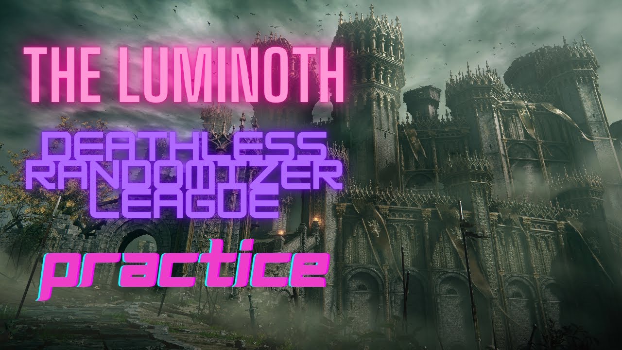 Elden Ring - Forsa's Deathless Randomizer League - Practice Seed 1 ...